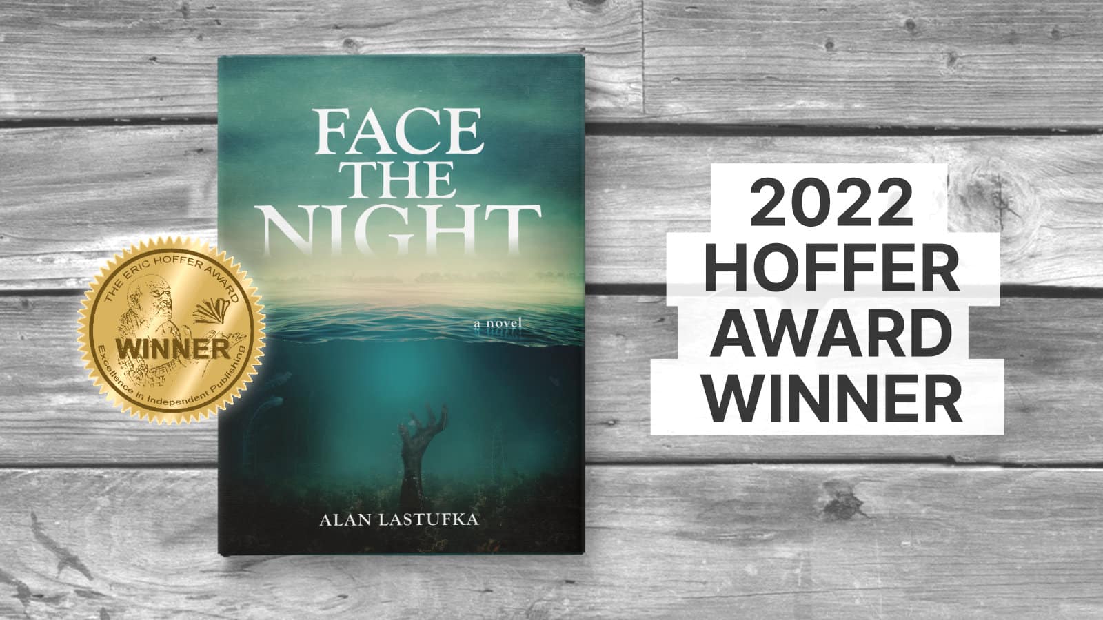 FACE THE NIGHT Won the 2022 Eric Hoffer Award - Shortwave Publishing