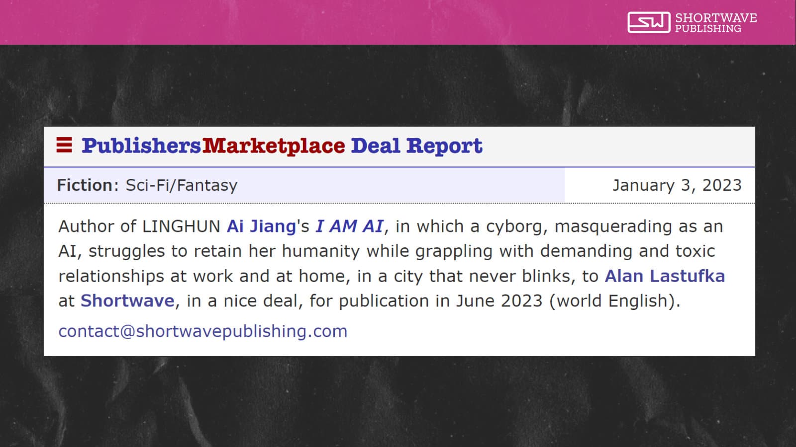 New Deal Announcement - I AM AI - Shortwave Publishing