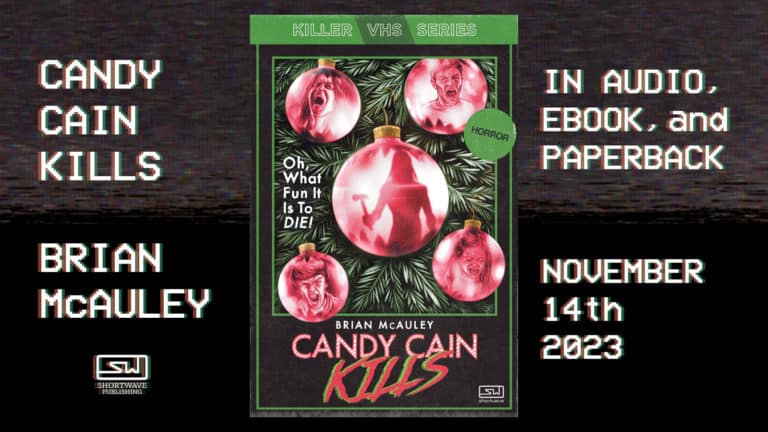 Candy Cain Kills: A Novella (Killer VHS Series #2) by Brian McAuley ...