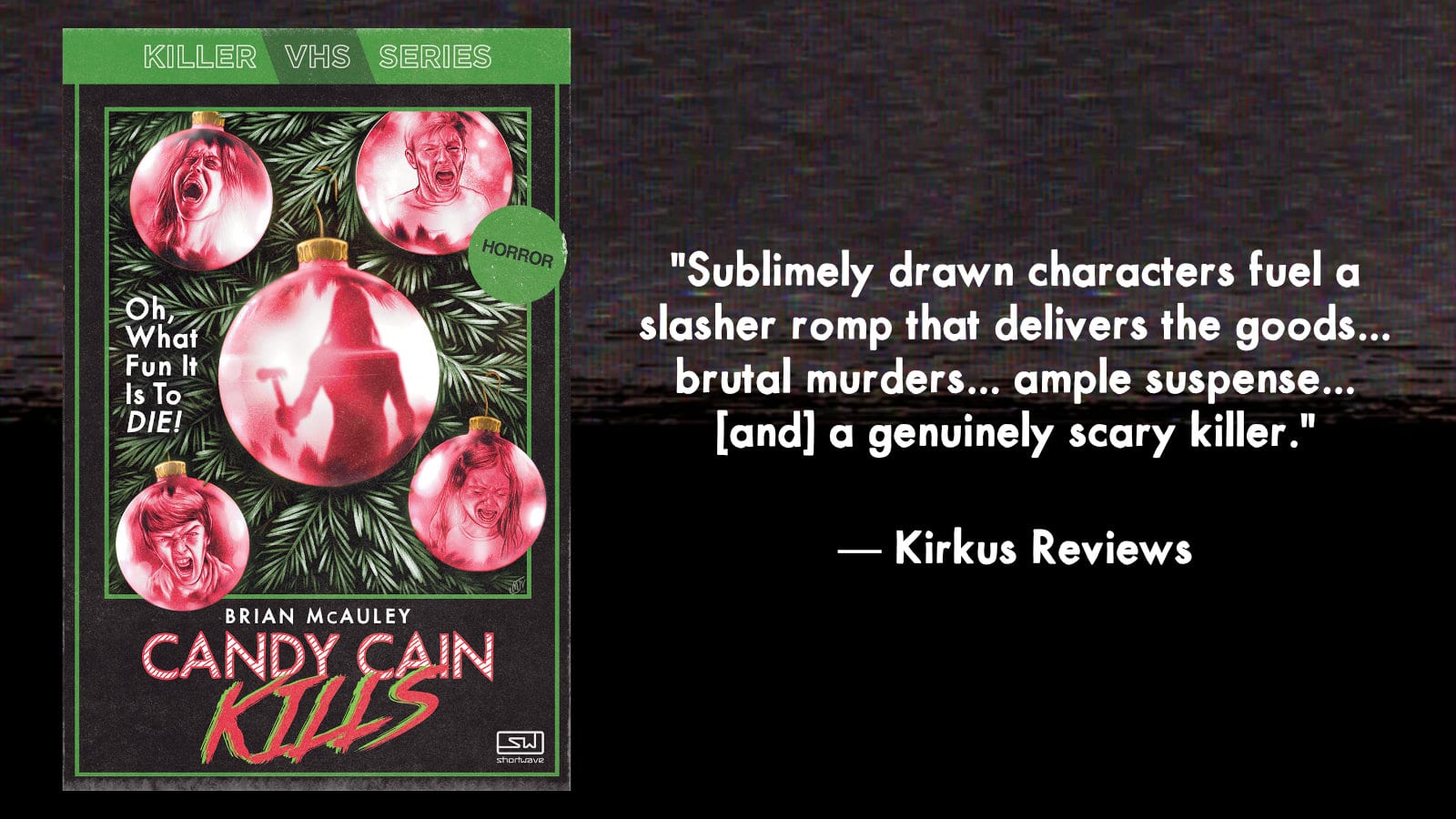 CANDY CAIN KILLS reviewed by Kirkus - Shortwave Publishing