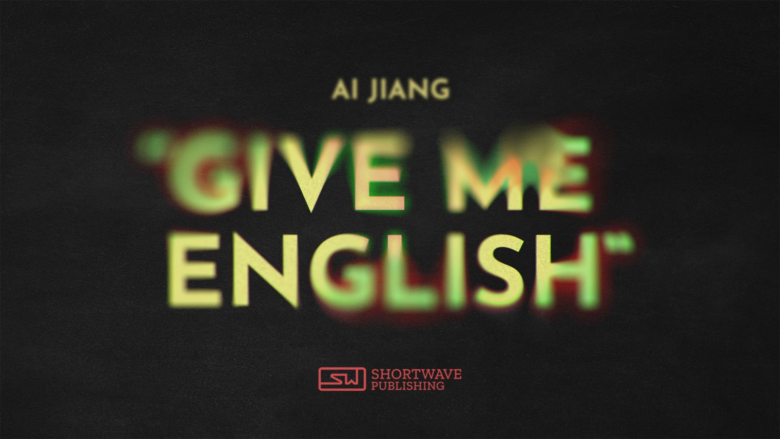 Ai Jiang - Shortwave Publishing