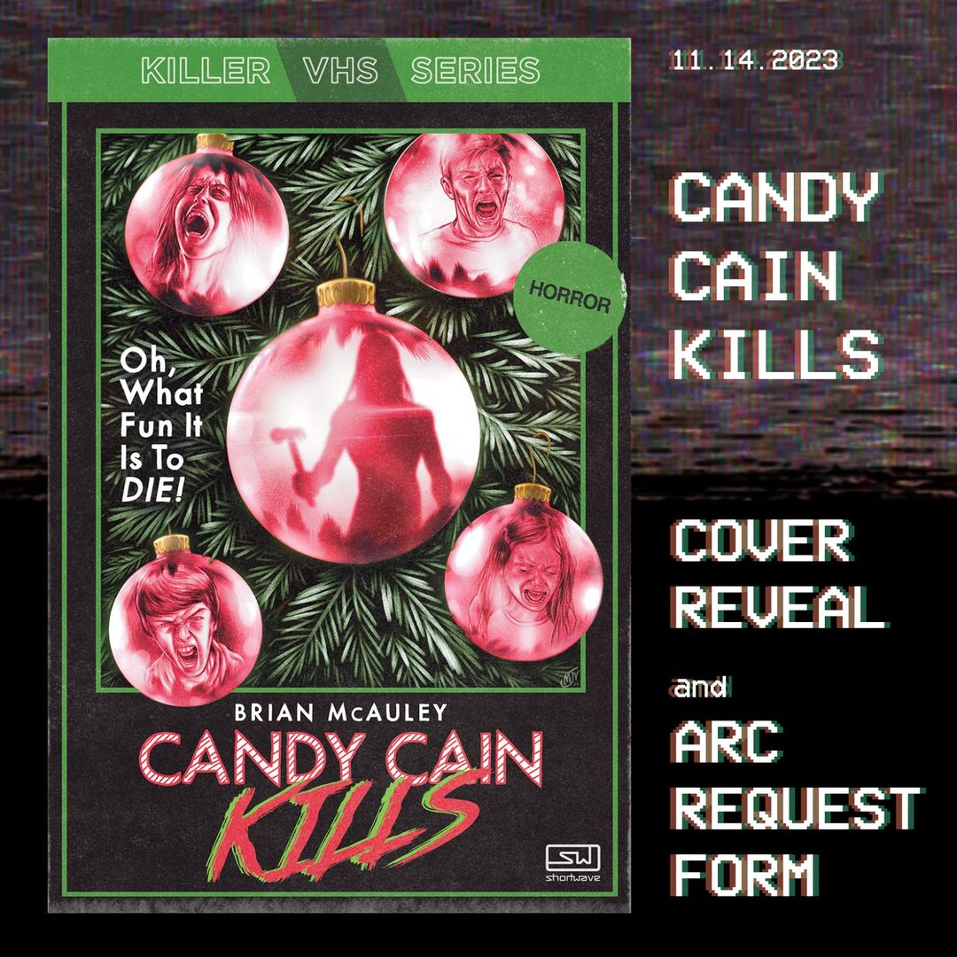 Cover Reveal and ARC Request Form - CANDY CAIN KILLS - Shortwave Publishing