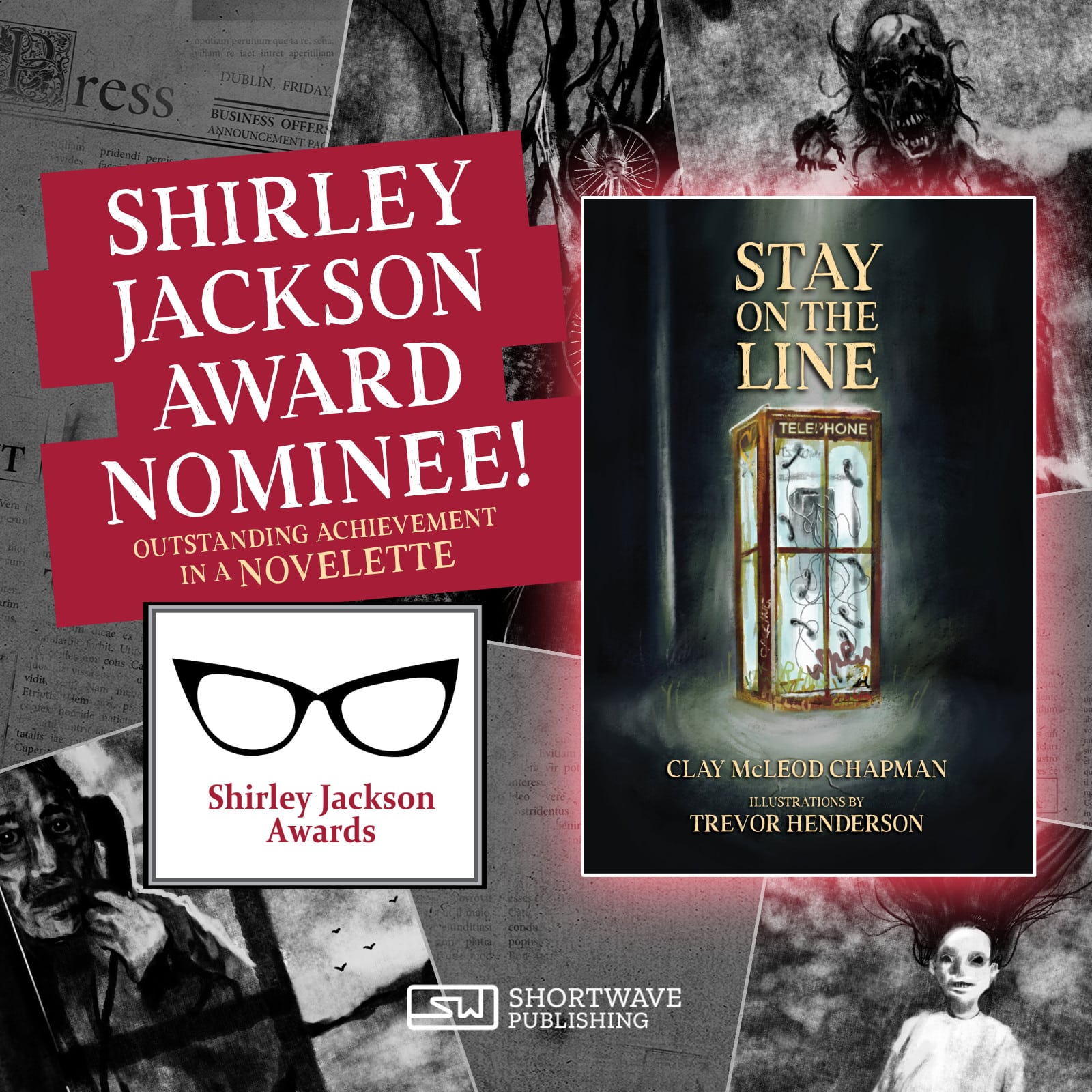 STAY ON THE LINE is a Shirley Jackson Award Finalist - Shortwave Publishing